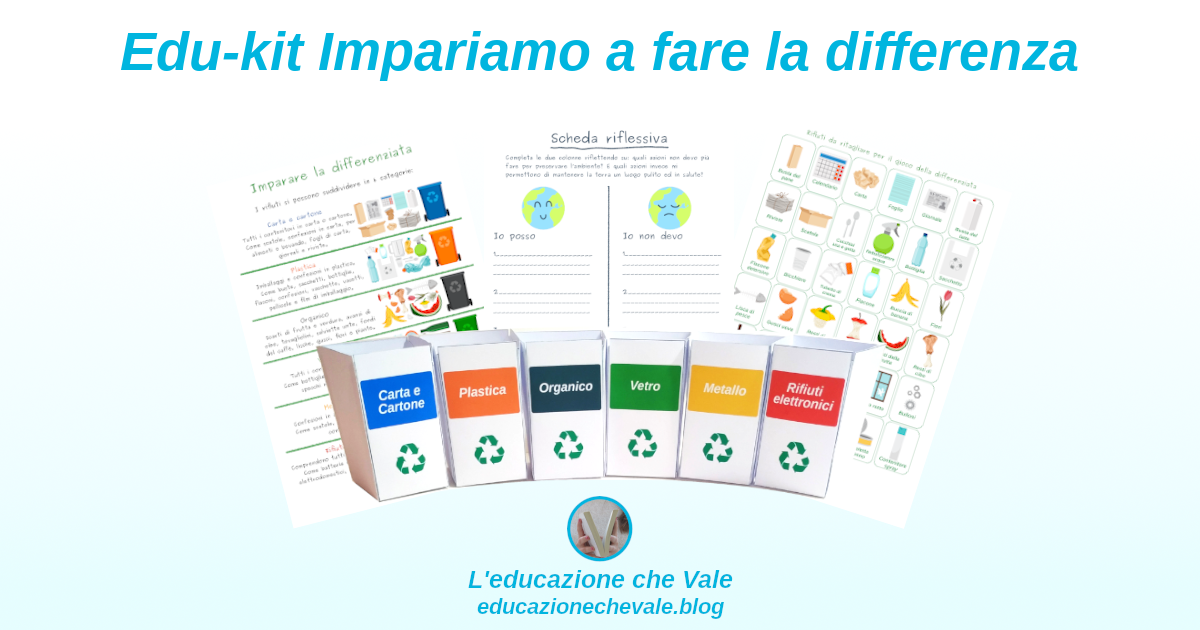 Edu-kit Impariamo a fare la differenza | L'educazione che Vale